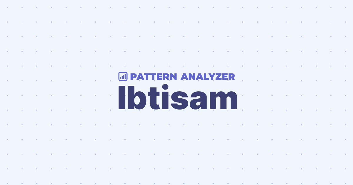 Ibtisam | Pattern Analyzer